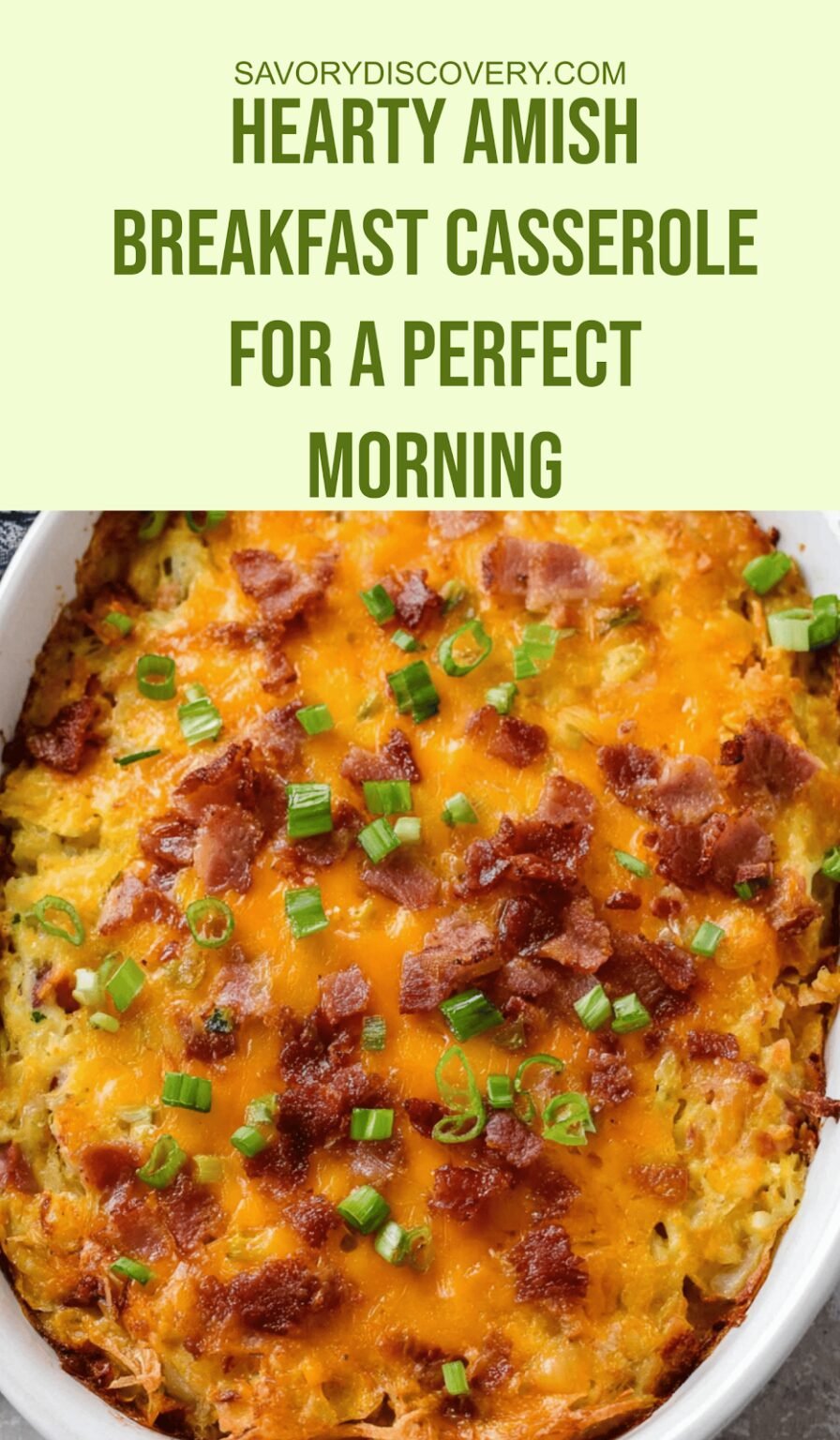 Amish Breakfast Casserole for a Cozy Morning Meal