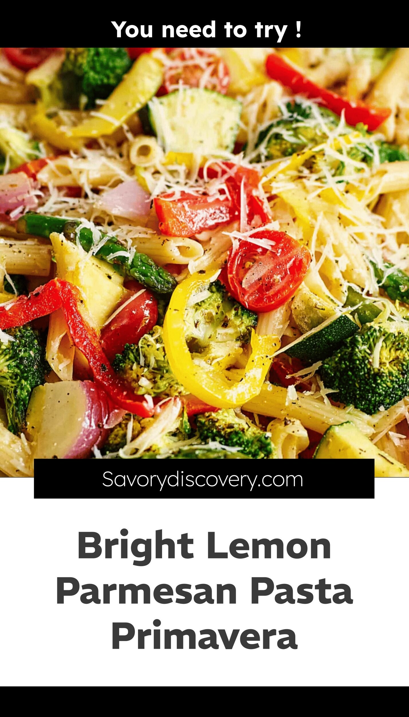 Bright Lemon Parmesan Pasta Primavera - Savory Discovery