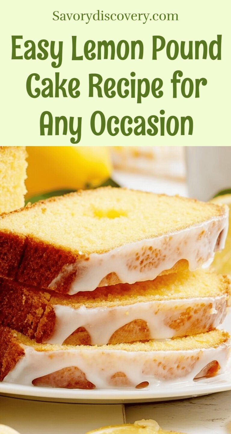 Easy Lemon Pound Cake Recipe for Any Occasion - Savory Discovery